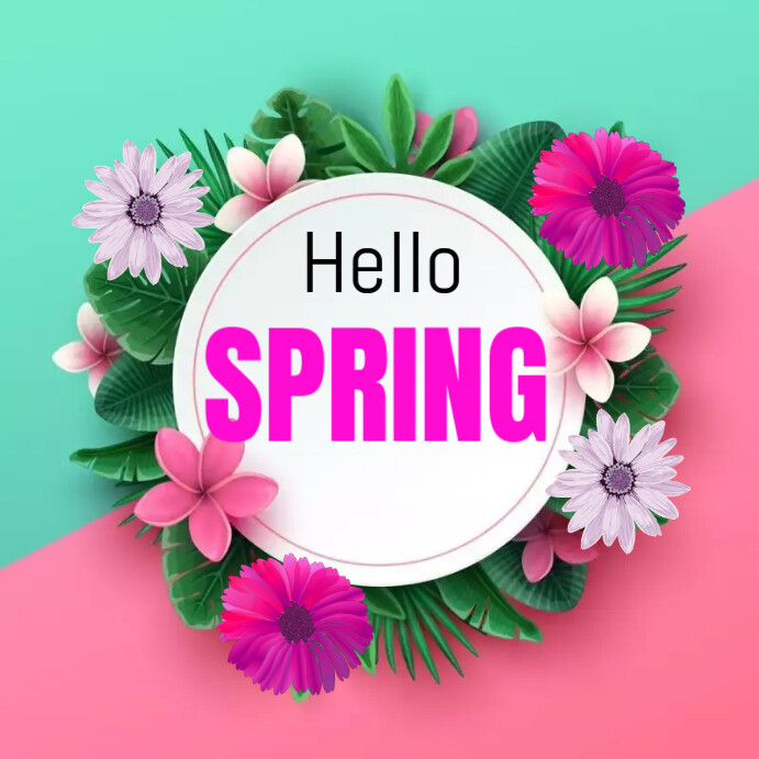 Plantilla de hello spring | PosterMyWall