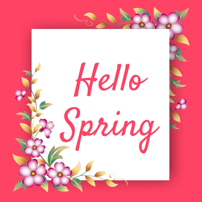 Hello Spring Instagram Template | PosterMyWall