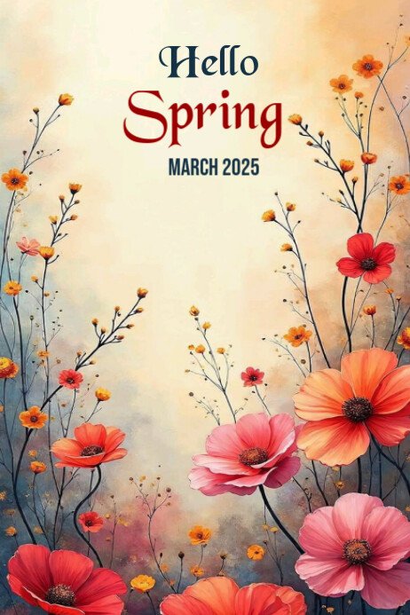 Copy of Hello Spring Poster Template 2025 | PosterMyWall