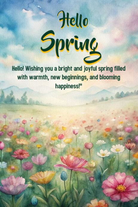 Hello Spring Poster Template 2025 | PosterMyWall