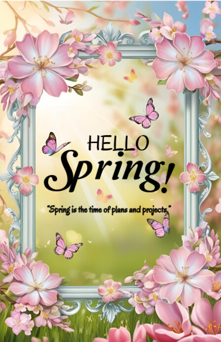 Copy of Hello Spring Template 2025 | PosterMyWall
