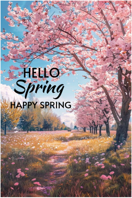 Copy of Hello spring template 2025 | PosterMyWall