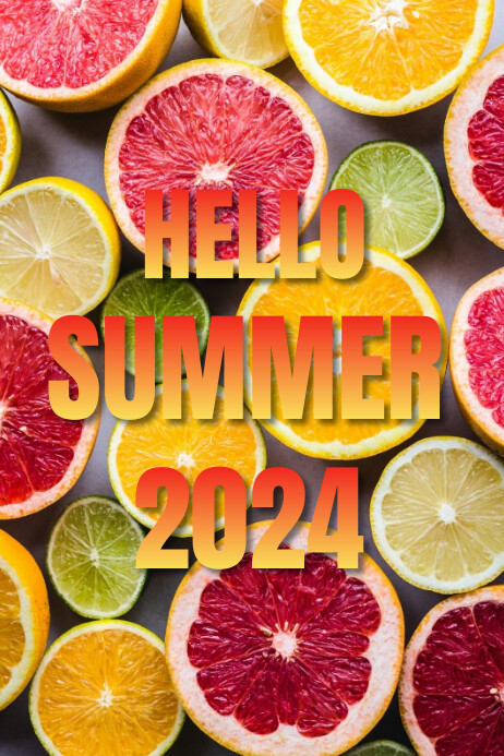 Hello Summer 2024 Poster Template | PosterMyWall