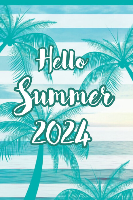 Plantilla de Hello Summer 2024 Poster | PosterMyWall