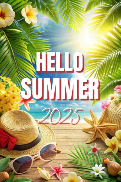 Hello summer 2025 Template | PosterMyWall