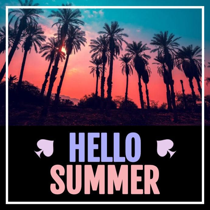 Copy of Hello Summer | PosterMyWall