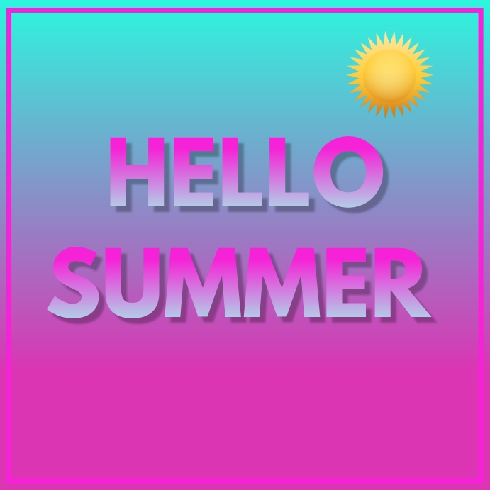 hello summer Instagram Flyer Template | PosterMyWall