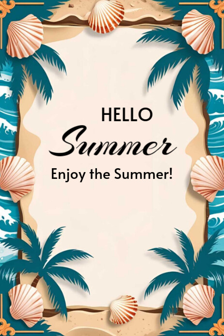 Hello Summer template 2025 | PosterMyWall
