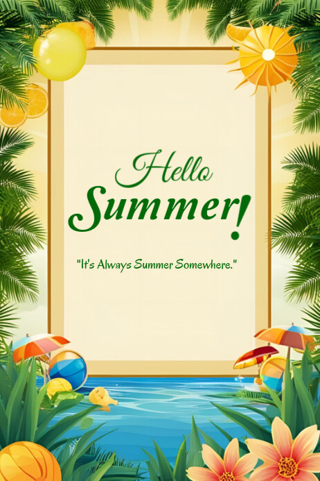 Hello Summer Template 2025 | PosterMyWall