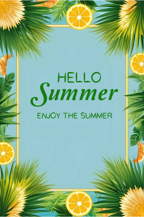 Hello Summer template 2025 | PosterMyWall