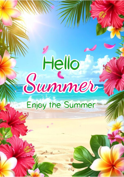 Hello Summer template 2025 | PosterMyWall