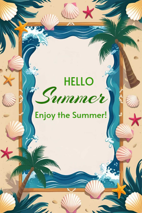 Hello Summer template 2025 | PosterMyWall
