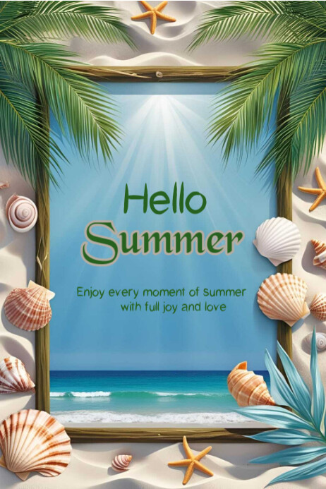 Hello Summer template 2025 | PosterMyWall