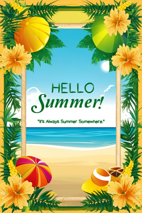 Hello Summer Template 2025 | PosterMyWall