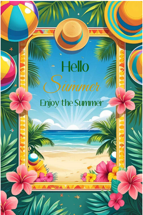 Hello Summer template 2025 | PosterMyWall