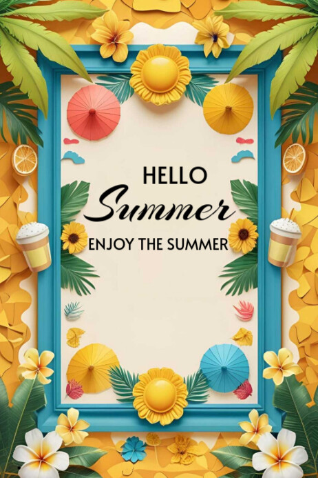 Hello Summer template 2025 | PosterMyWall