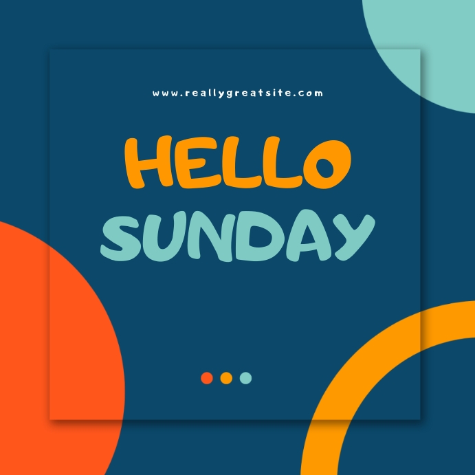 Hello Sunday Template | PosterMyWall