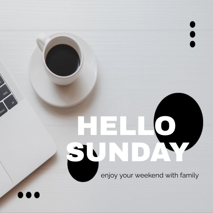 Plantilla de hello sunday | PosterMyWall