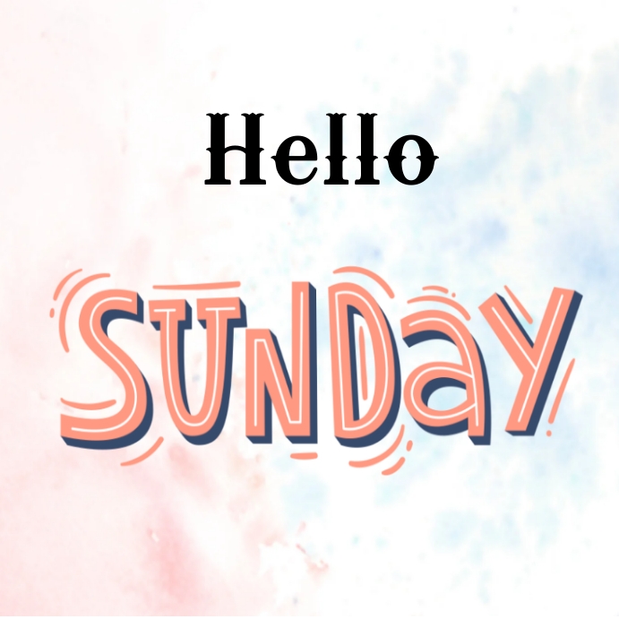 Plantilla de Hello Sunday Instragram Post | PosterMyWall