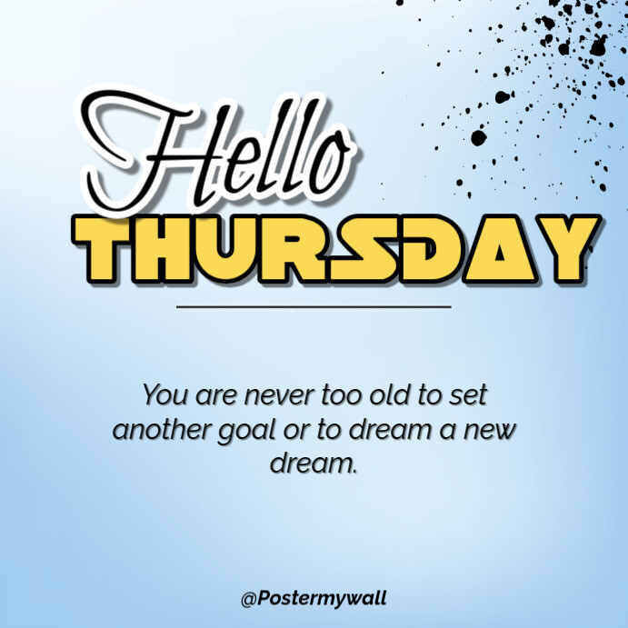 Hello Thursday Instagram Motivation Post Templat | PosterMyWall