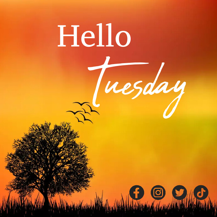 Hello Tuesday greeting Instagram post templat Template | PosterMyWall