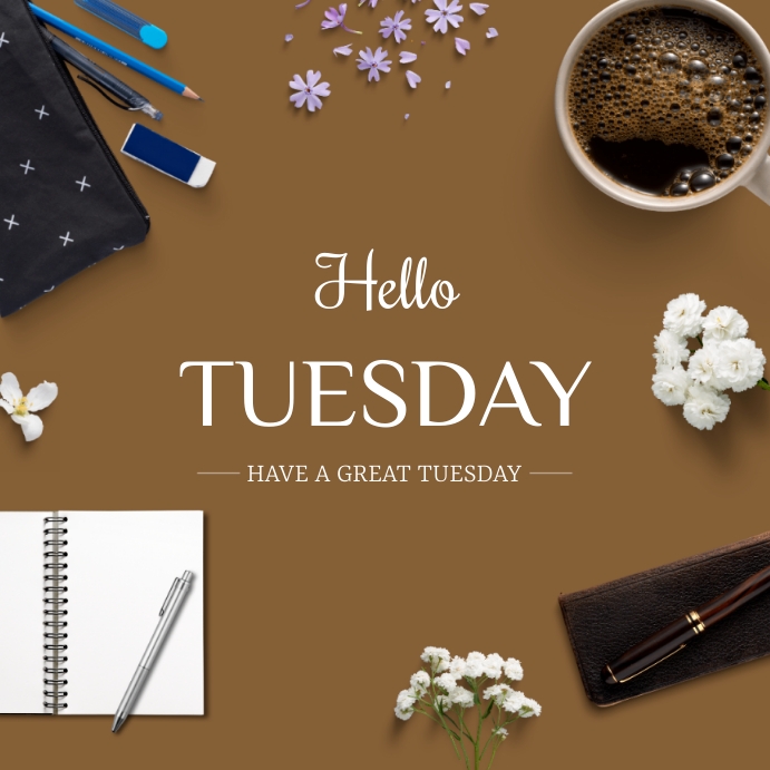Copy of Hello Tuesday Instagram post | PosterMyWall