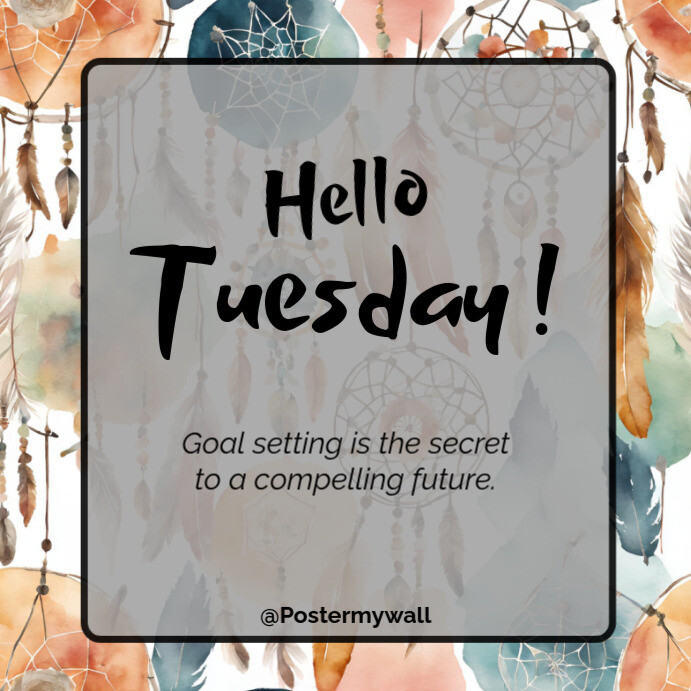 Plantilla de Hello Tuesday Motivational Success Motivation ...