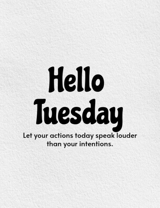 hello tuesday template | PosterMyWall