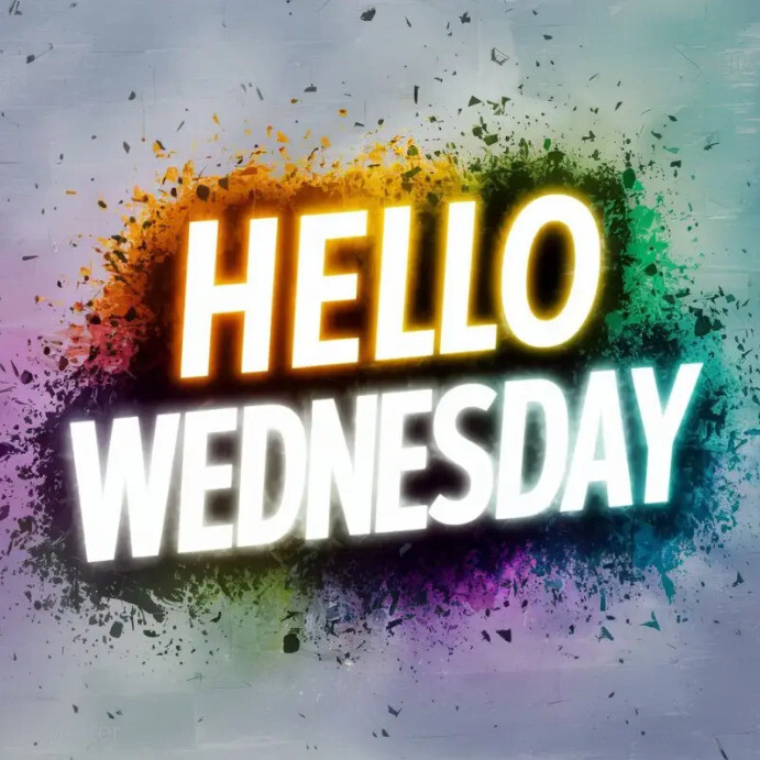Copy of hello Wednesday Instagram Post | PosterMyWall