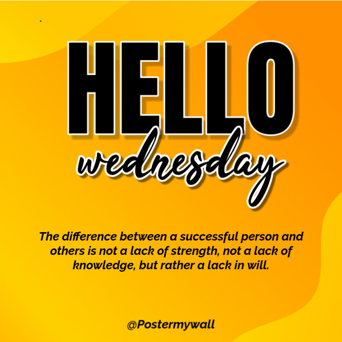 Modèle Hello Wednesday Motivation Instagram Post | PosterMyWall
