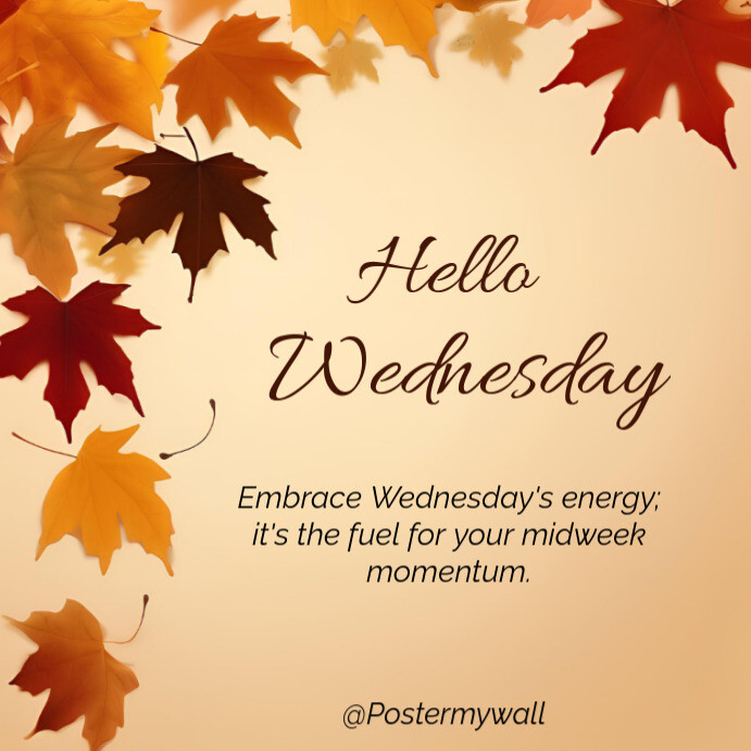 Plantilla de Hello Wednesday motivational inspirational success quote ...