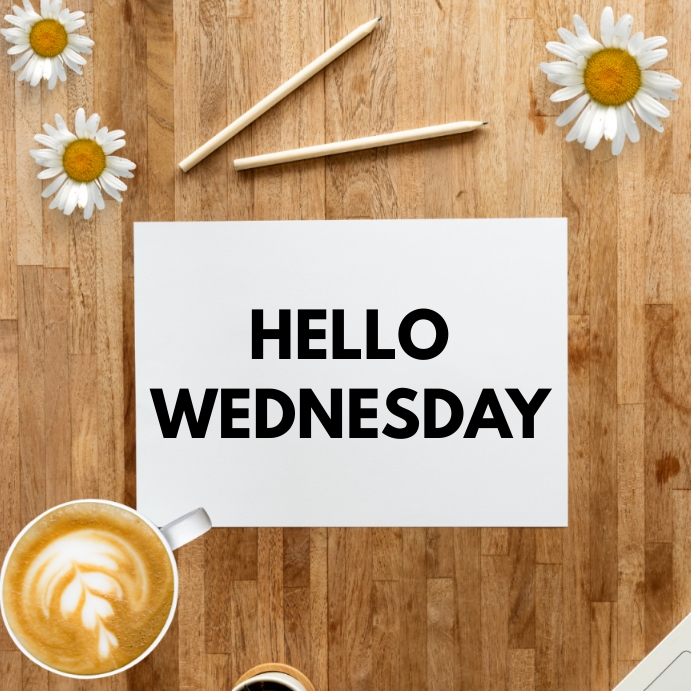 Hello Wednesday template Instagram post | PosterMyWall