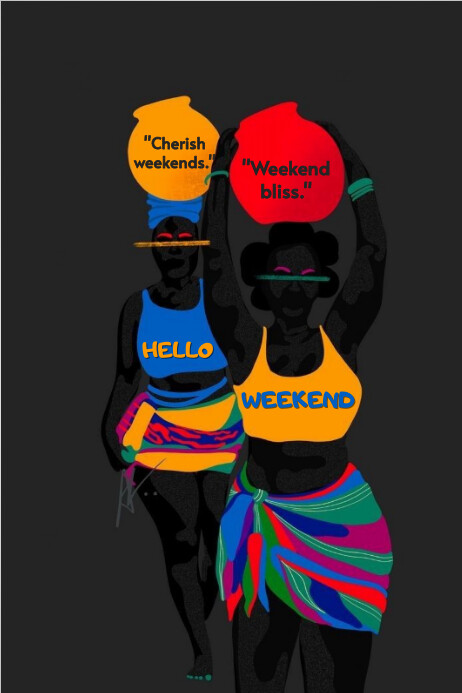 hello weekend Template | PosterMyWall