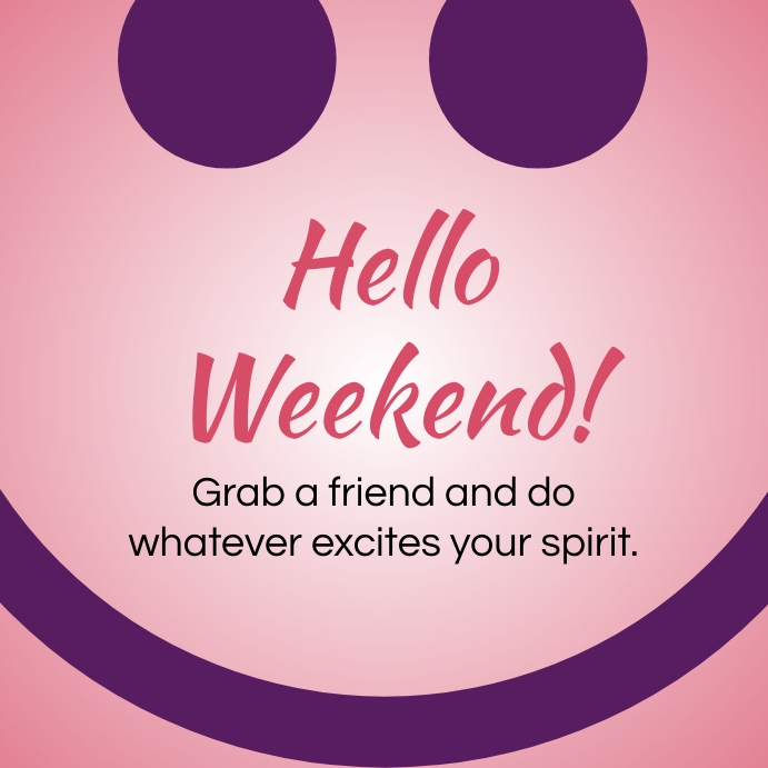 Hello Weekend Instagram Template | PosterMyWall