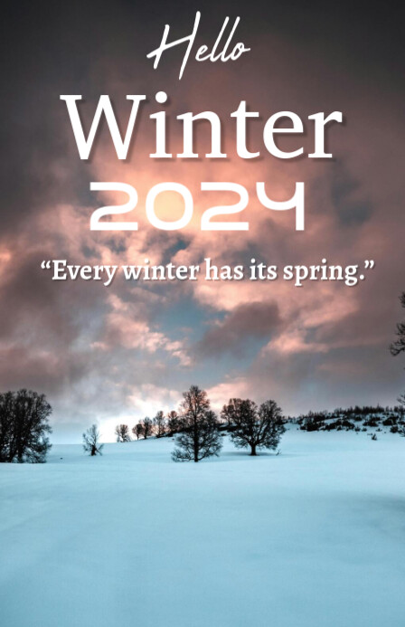 Hello winter 2024 template | PosterMyWall