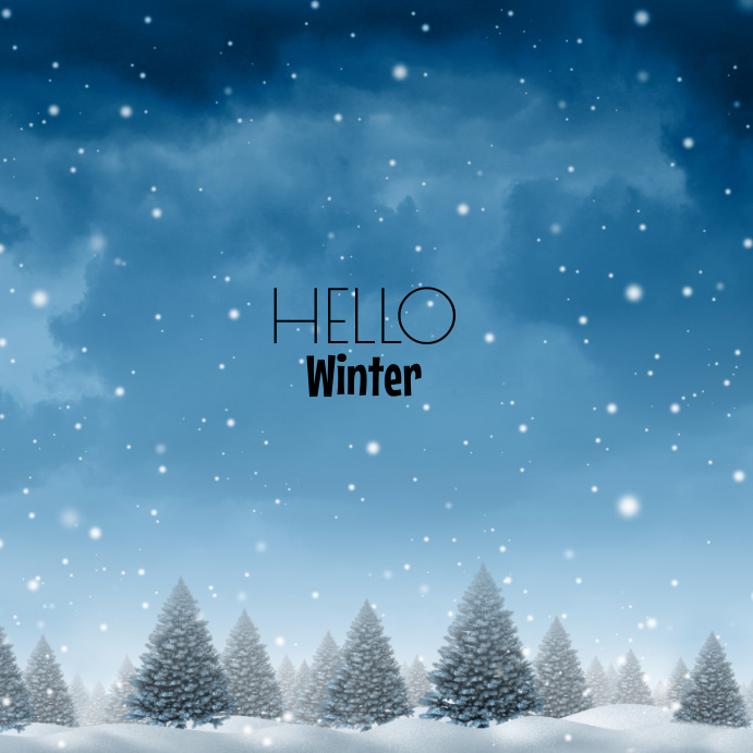 Hello winter Template | PosterMyWall