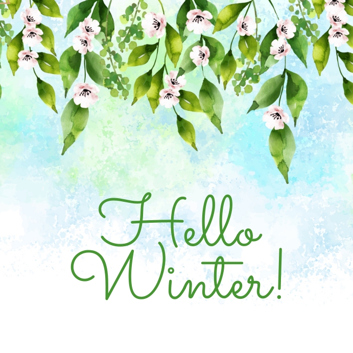 Copy of Hello winter Floral background | PosterMyWall
