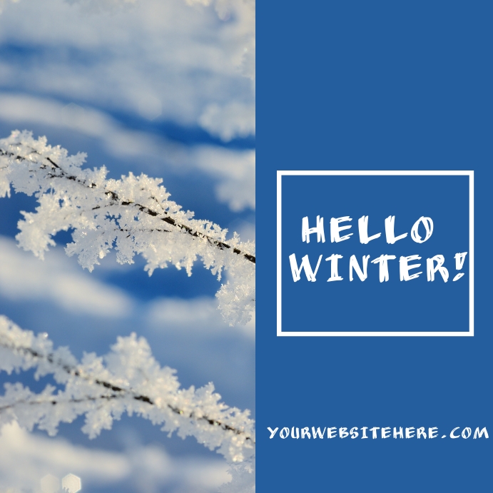 Copy of hello winter square | PosterMyWall