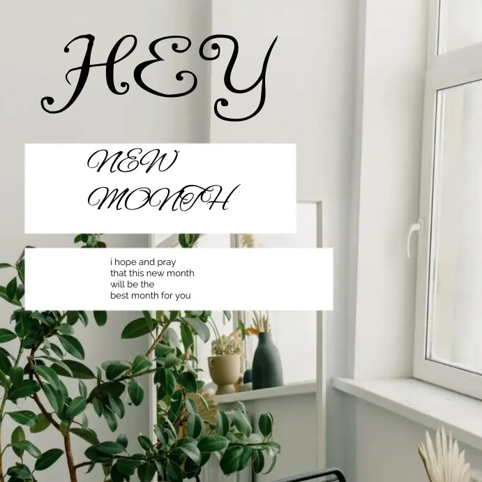 Hey new month Template | PosterMyWall