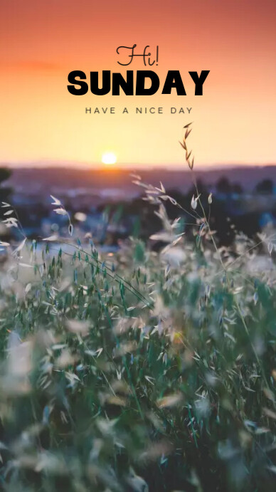 Hi Sunday Instagram Story Templat | PosterMyWall