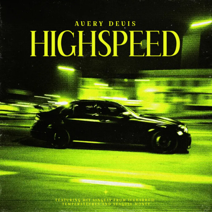 Copy of HIGHSPEED Album Cover | PosterMyWall