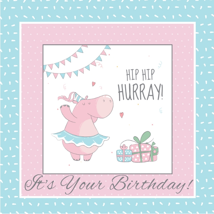 Hip Hip Hurray! It's Your Birthday Cute Card Template | PosterMyWall