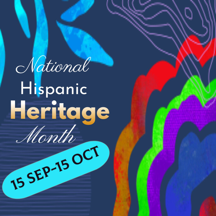 Copy of Hispanic heritage month instagram post | PosterMyWall