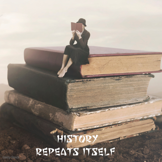 History repeats itself Template | PosterMyWall