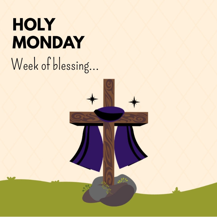 Copy of holy monday | PosterMyWall
