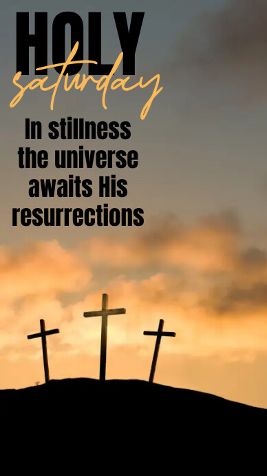 Copy of holy saturday | PosterMyWall