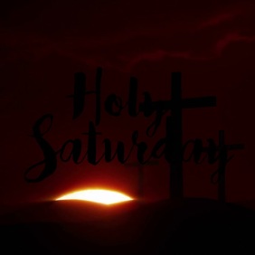 1,530+ holy saturday Customizable Design Templates | PosterMyWall