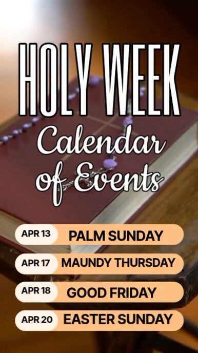 Copy of Holy Week Calendar of Events | PosterMyWall