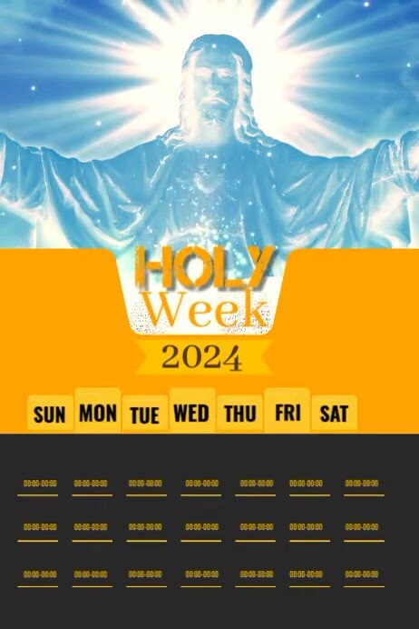 Holy Week Schedule 2024 Template | PosterMyWall
