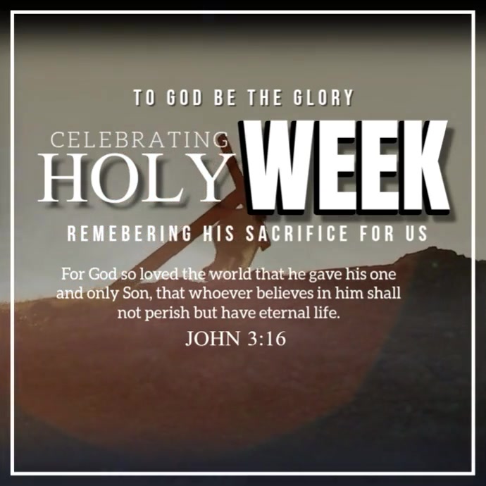 Copy of Holy Week Video Ads | PosterMyWall